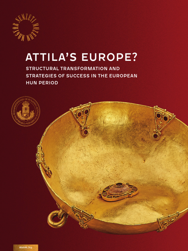 Attilas Europe Structural Transformation | PDF | Huns | Germanic Peoples Attilas Europe Structural Transformation | PDF | Huns | Germanic Peoples