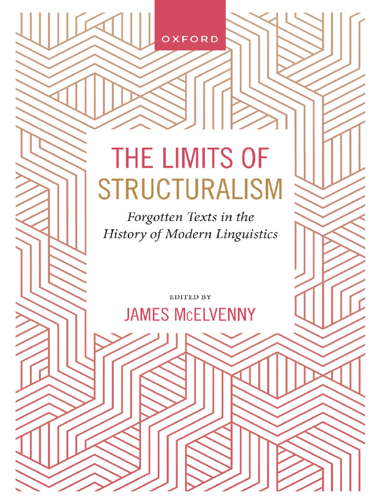 The Limits of Structuralism - Forgotten Sources in The History of ...