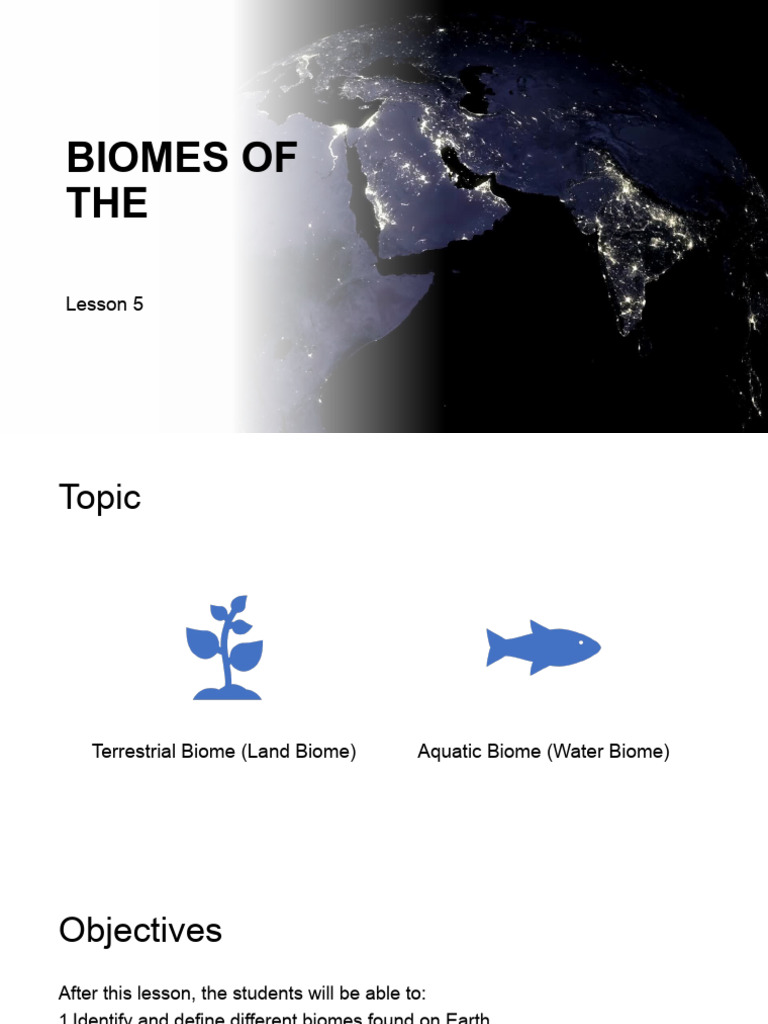 Understanding Earth's Biomes: Types & Features | PDF | Oceans | Wetland