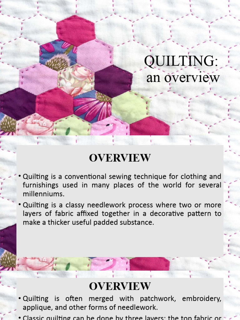 Overview History of Quilting | PDF | Quilting | Sewing