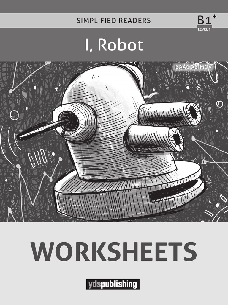 B1+ - I Robot Worksheets | PDF | Robot | Robotics