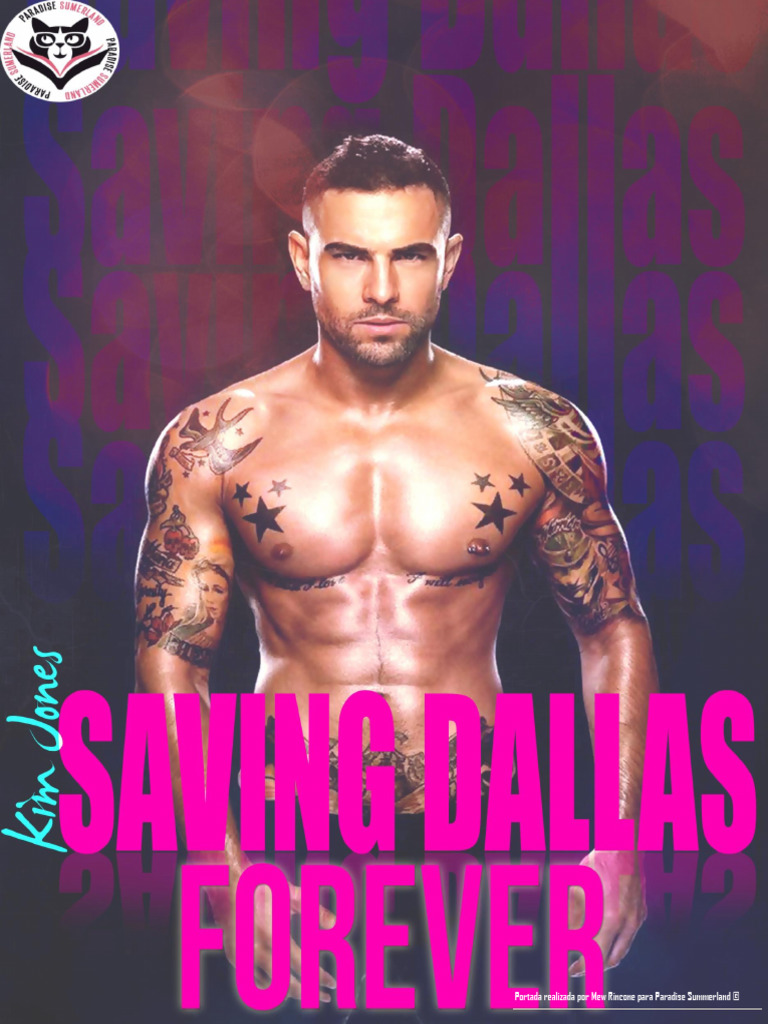Kim Jones - Saving Dallas #3 - Saving Dallas Forever | PDF