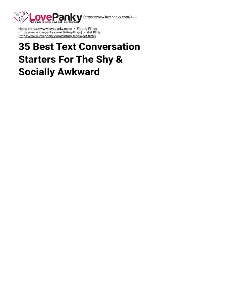 35 Best Text Conversation Starters For The Shy & Socially Awkwar | PDF | Jokes | Conversation