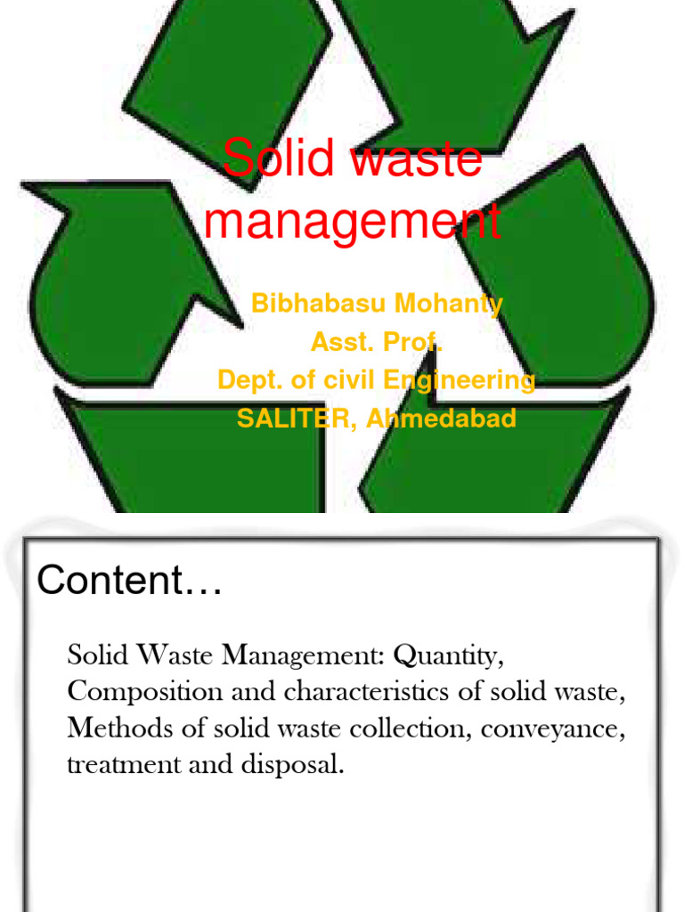 Solid Waste Management: Bibhabasu Mohanty Asst. Prof. Dept. of Civil ...