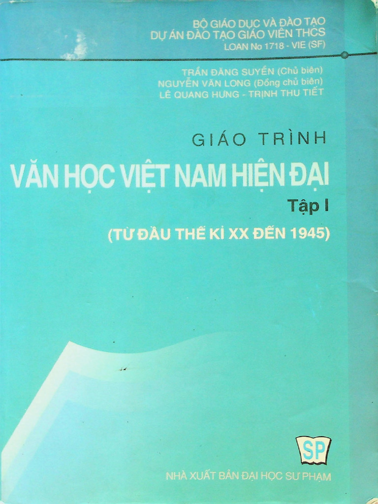 [123doc] Giao Trinh Van Hoc Viet Nam Hien Dai Tap i Tu Dau the Ki Xx Den 1945 Tran Dang Suyen ...