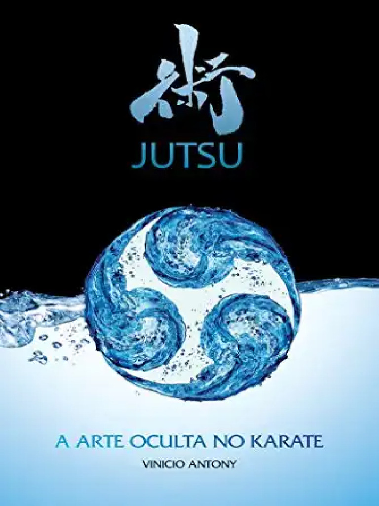 Jutsu: A Arte Oculta no Karatê | PDF | Arte | Religião e Espiritualidade
