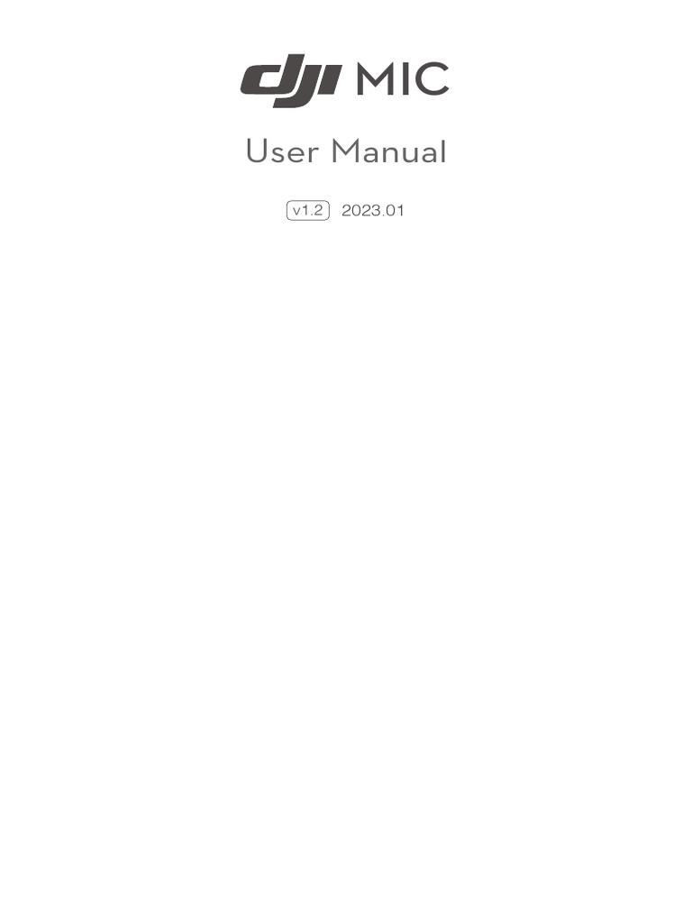 DJI Mic User Manual v1.2 en | PDF | Microphone | Transmitter DJI Mic User Manual v1.2 en | PDF | Microphone | Transmitter