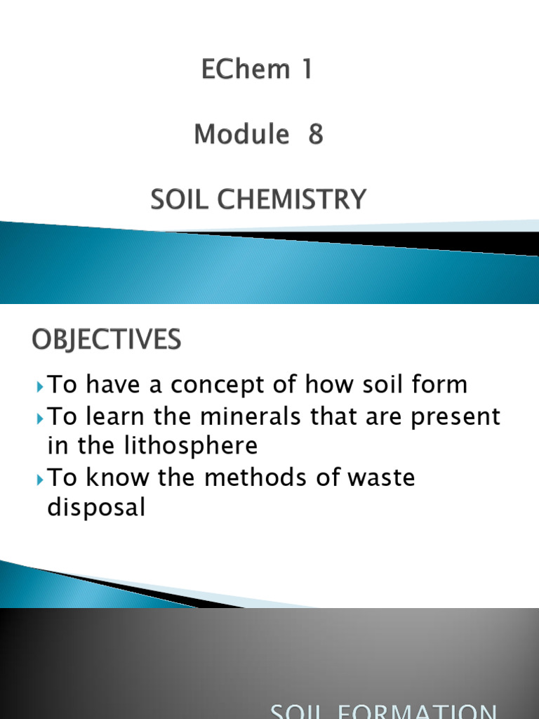 Module 8 Chemistry of Soils | PDF | Weathering | Soil
