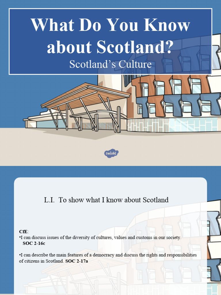 Scotlands Culture PowerPoint 26-5-20 | PDF | Scotland