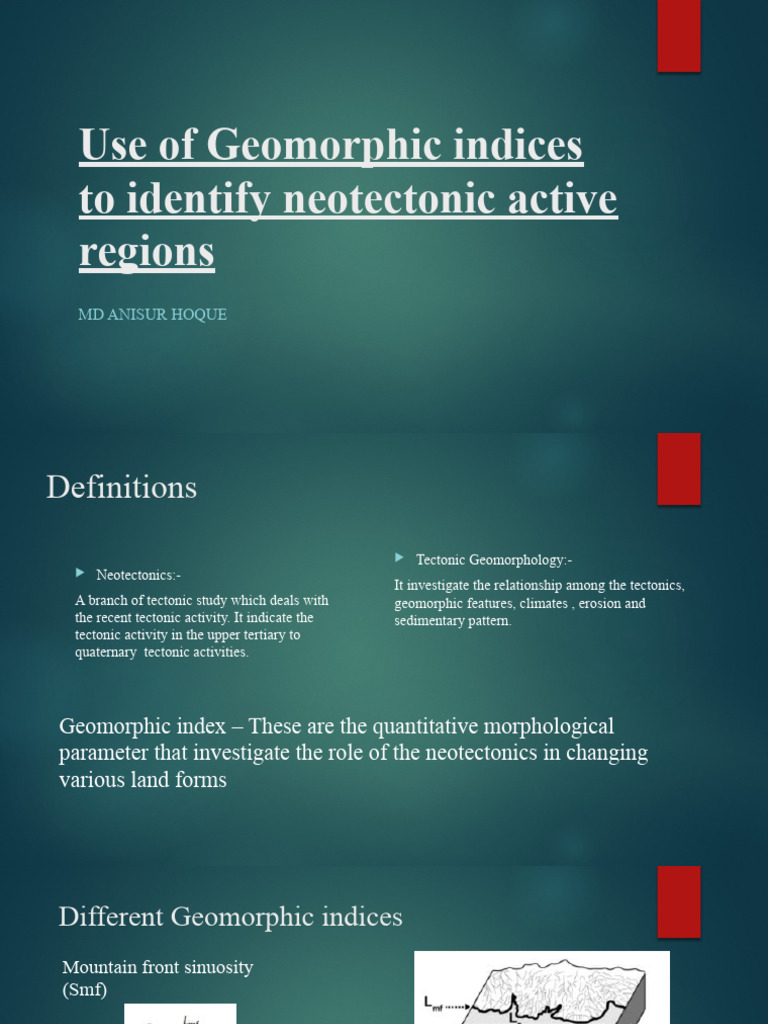 Use of Geomorphic Indices To Identify Neotectonic Active Regions | PDF ...