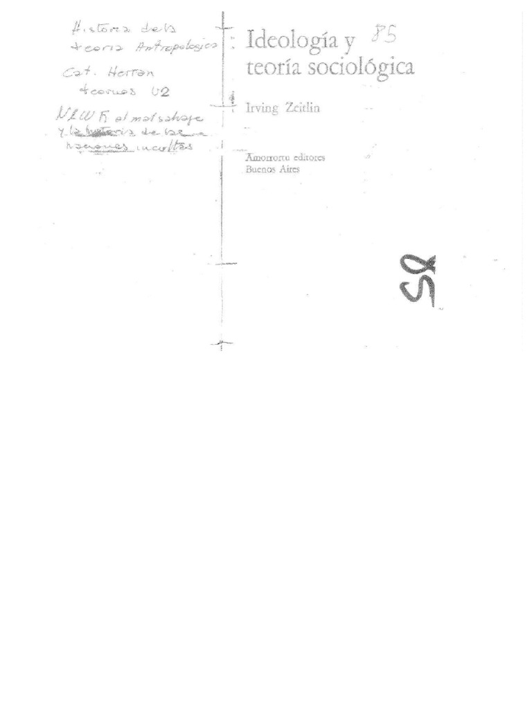Zeitlin Irving-Ideologia y Teoria Sociologica-selección Incl ...