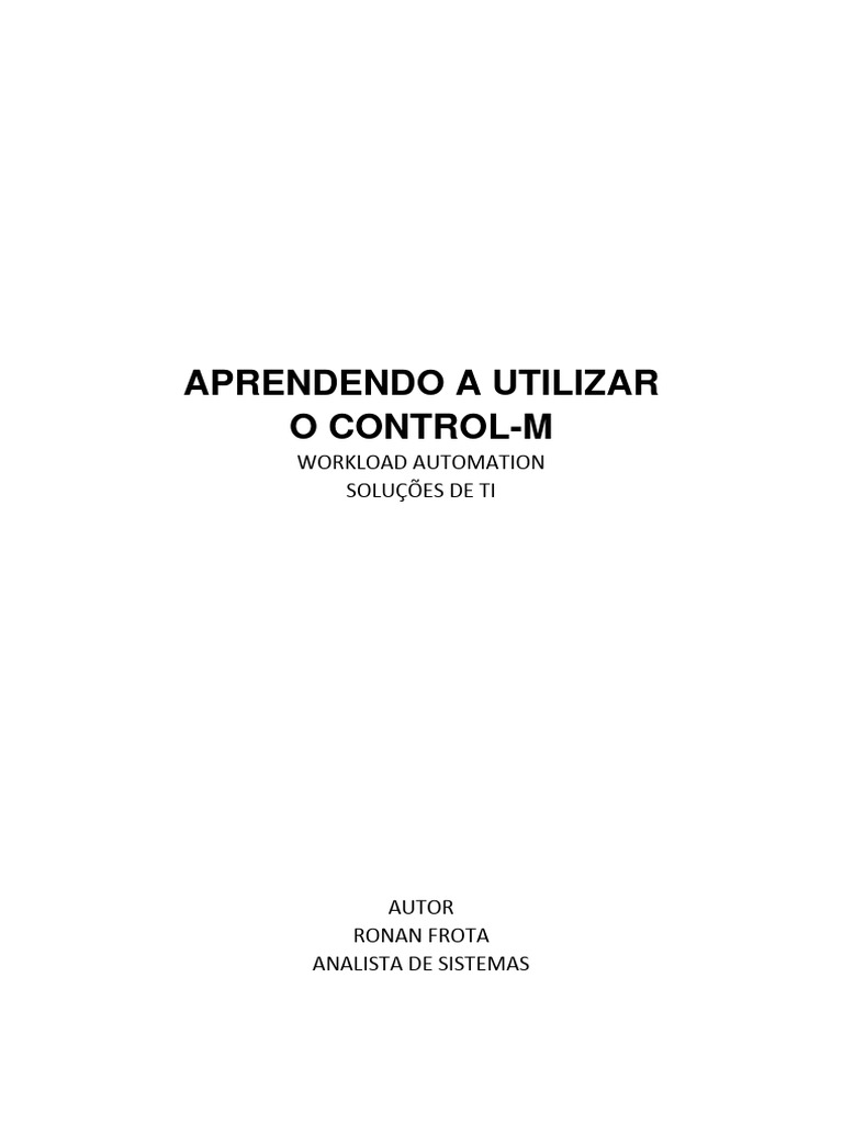 Aprendendo Passo A Passo A Utilizar o Control-M | PDF | Computação em ...