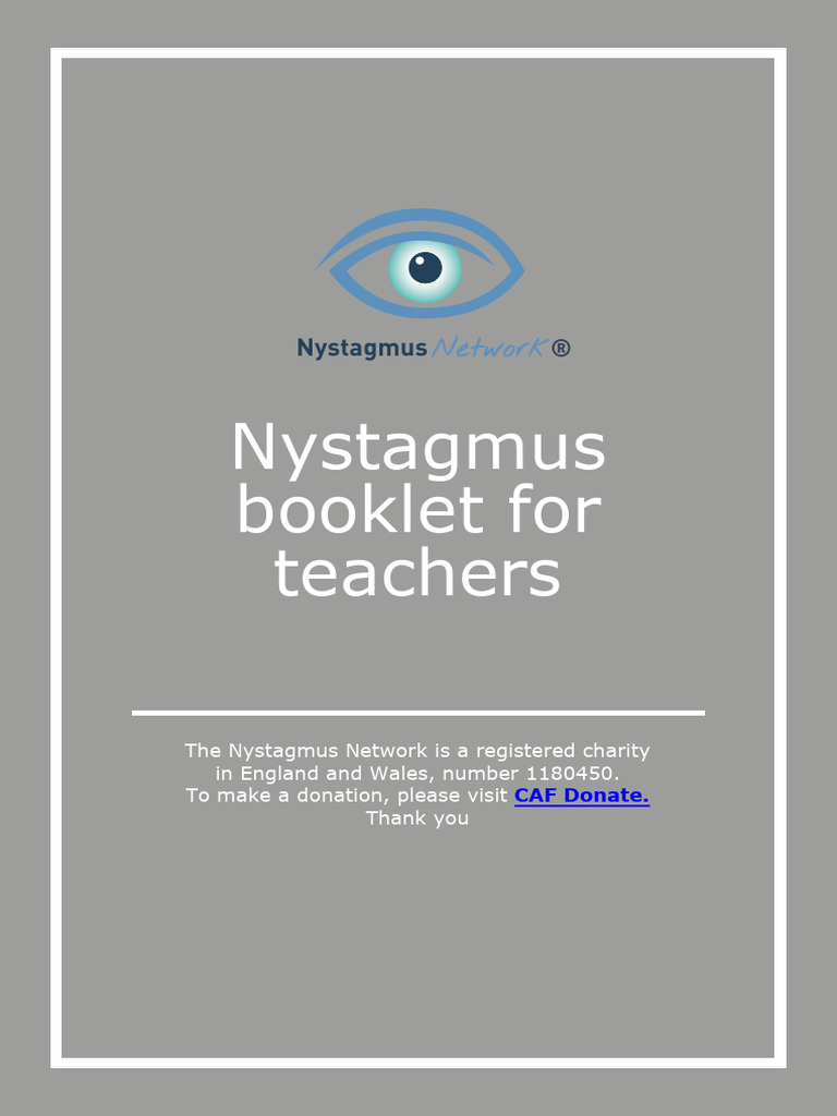 Nystagmus Booklet For Teachers - August 2022 2 | PDF | Visual Impairment | Visual Perception