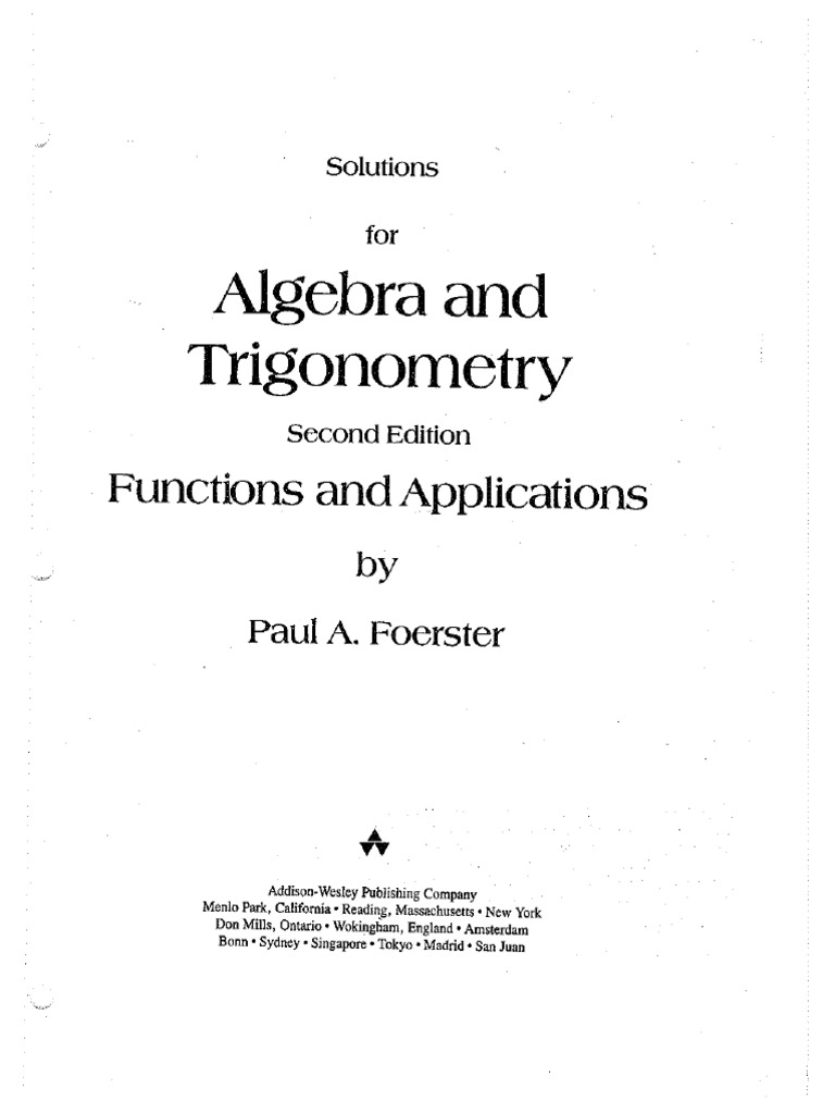 Algebra and Trigonometry Solutions, 2nd Edition, by Paul A. Foerster | PDF