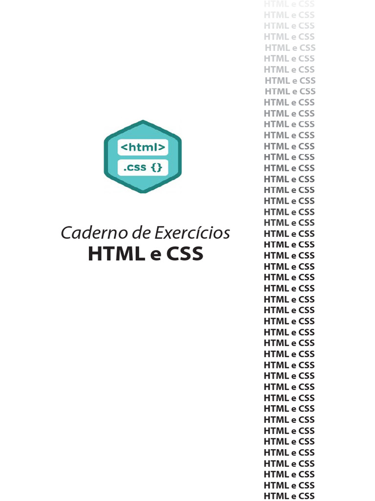 Caderno de Exercícios HTML e Css | PDF | Rede mundial de computadores | Internet e Web