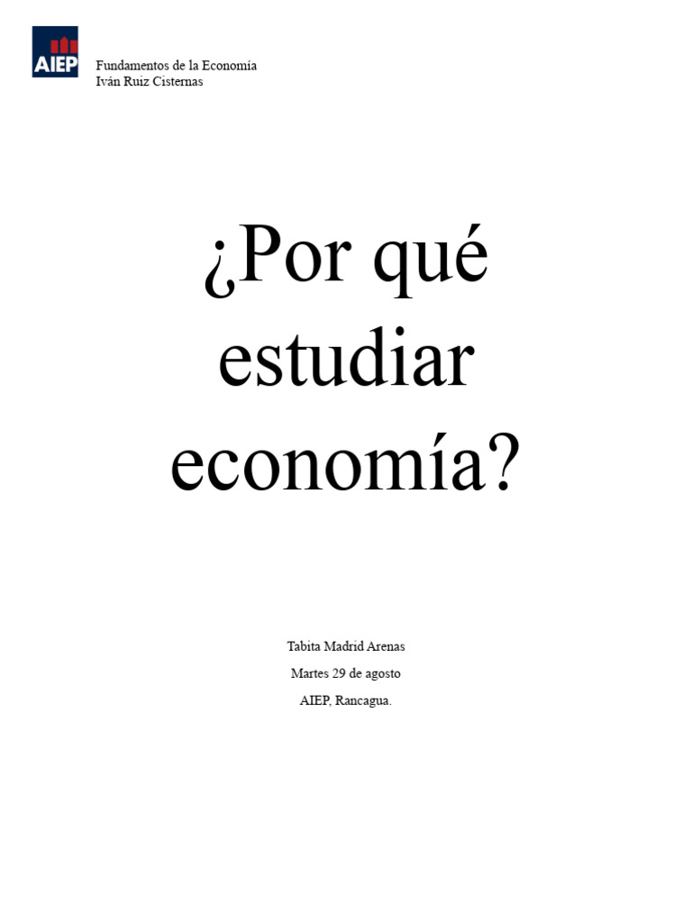 Por Qué Estudiar La Economía | PDF | Ciencias económicas | Mercado ...