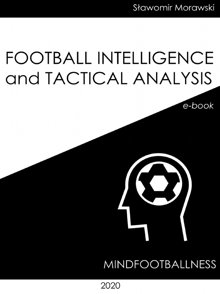 Sławomir Morawski - Football Intelligence and Tactical Analysis - Ebook ...