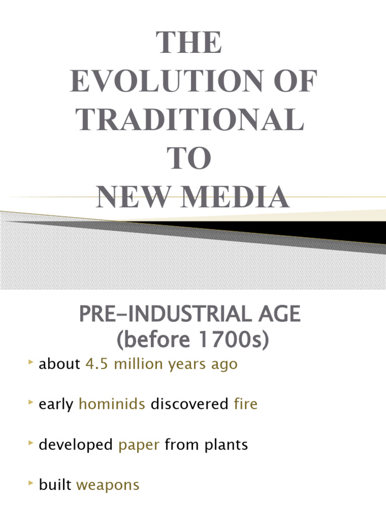 2 The Evolution of Traditional To New Media | PDF | Information Age | Tools