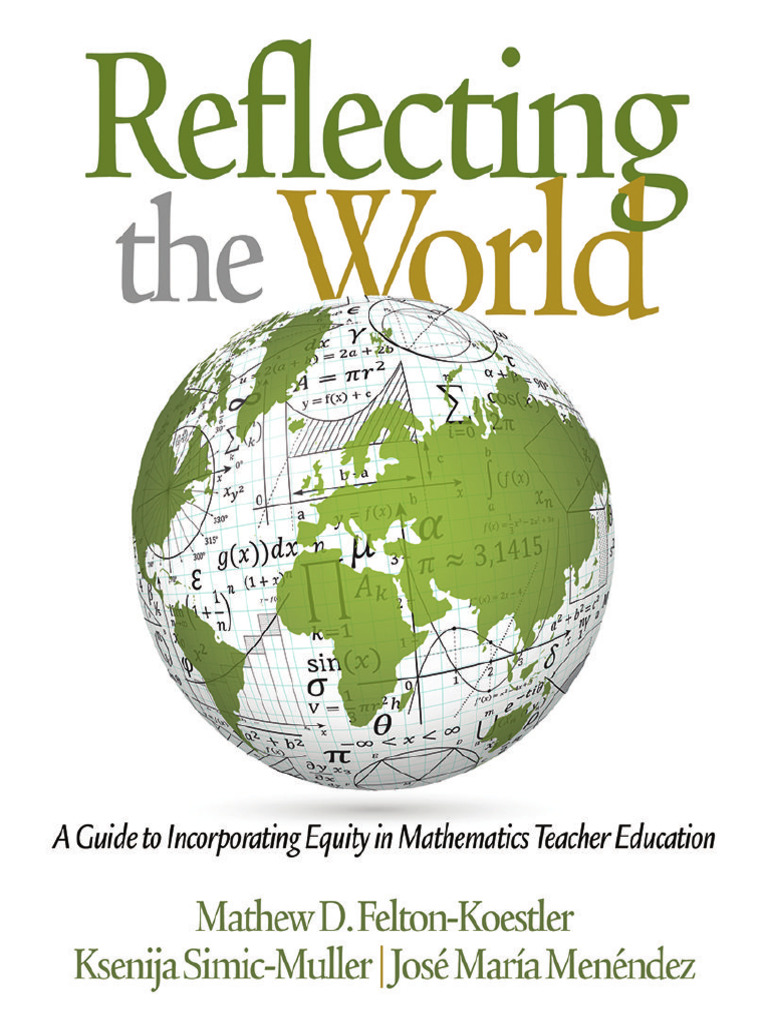 Reflecting The World - A Guide To Incorporating Equity in Mathematics ...