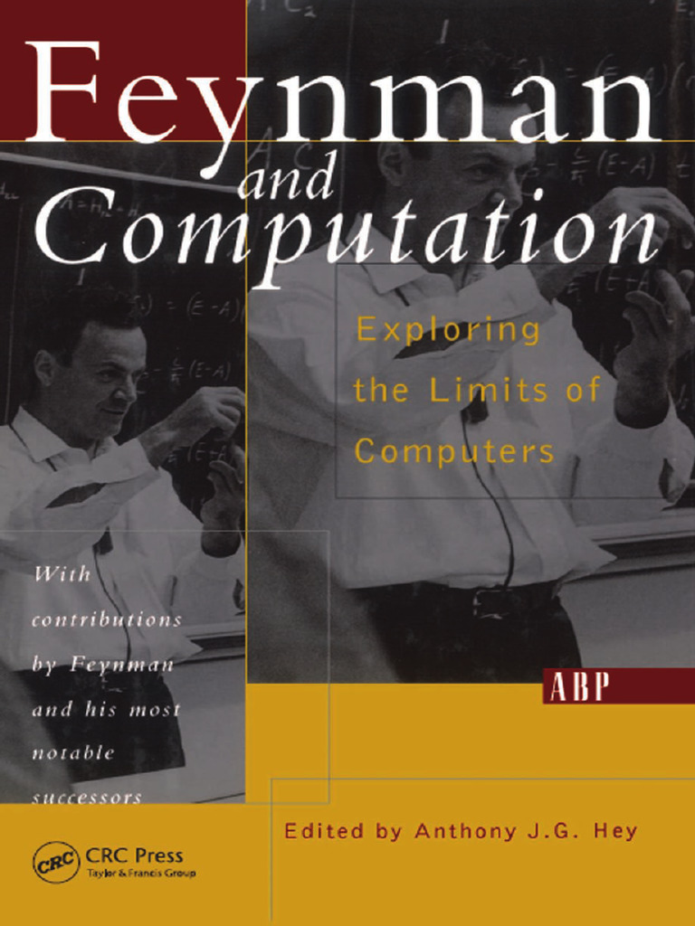 Hey, A. (Ed.) - Feynman and Computation (CRC, 2018) | PDF | Richard ...