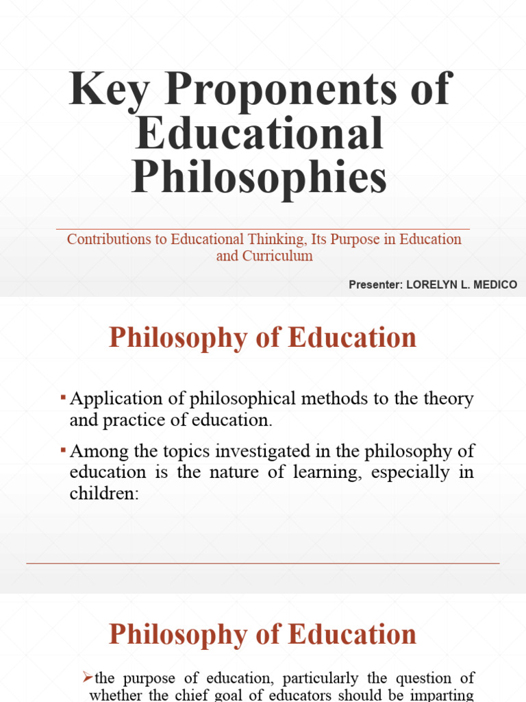 Key Proponents of Educational Philosophy | PDF | Learning | Philosophy ...