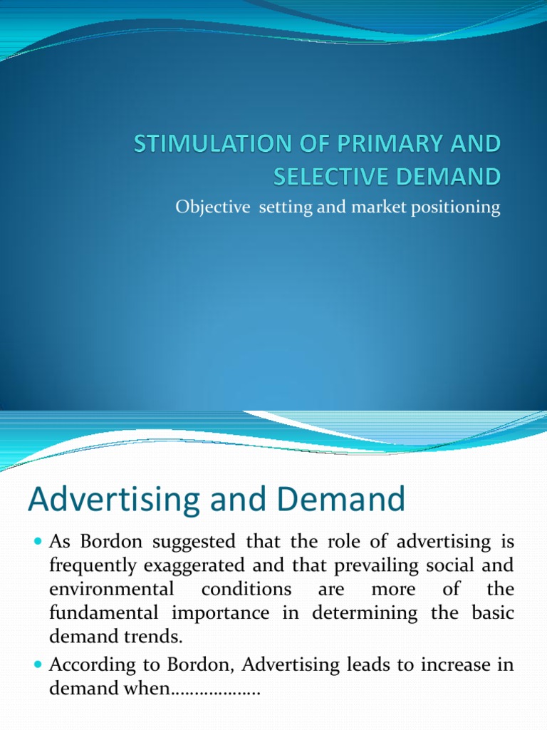 Stimulation Of Primary And Selective Demand 123 Pdf Brand Advertising