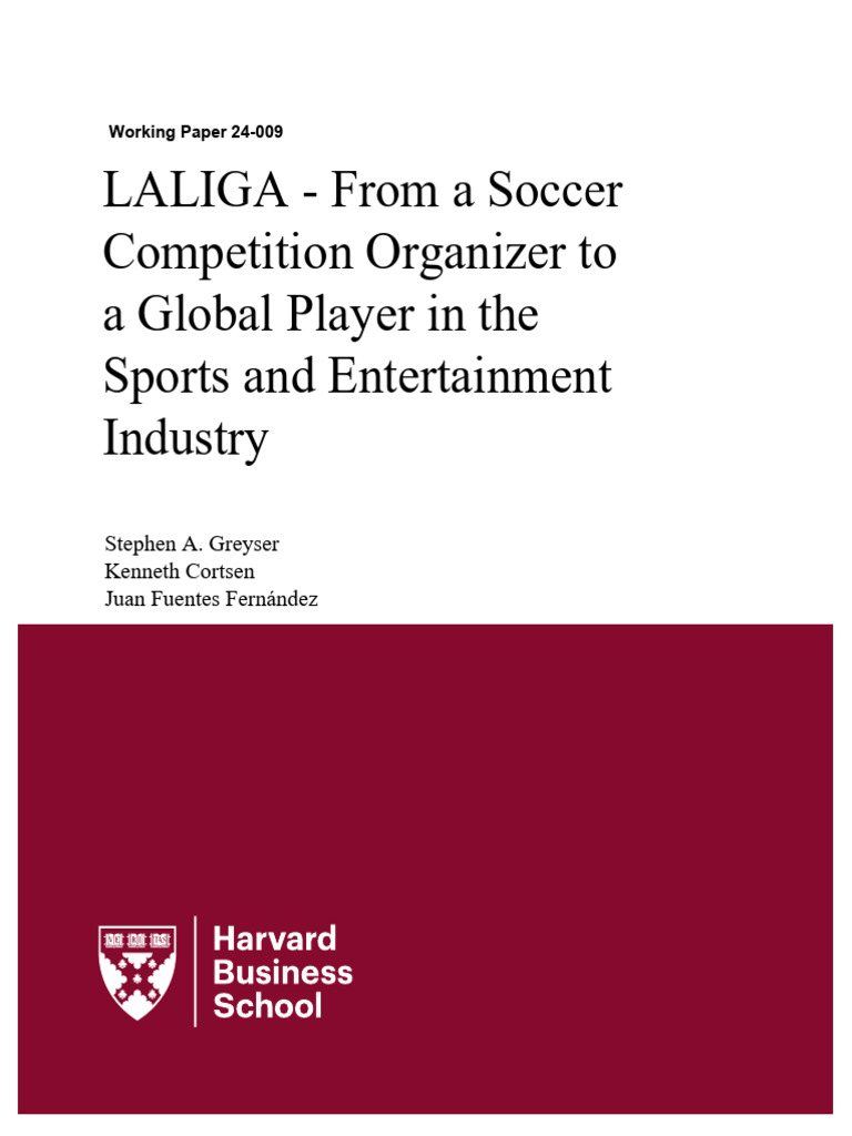 LALIGA - From A Soccer Competition Organizer To A Global Player in The ...