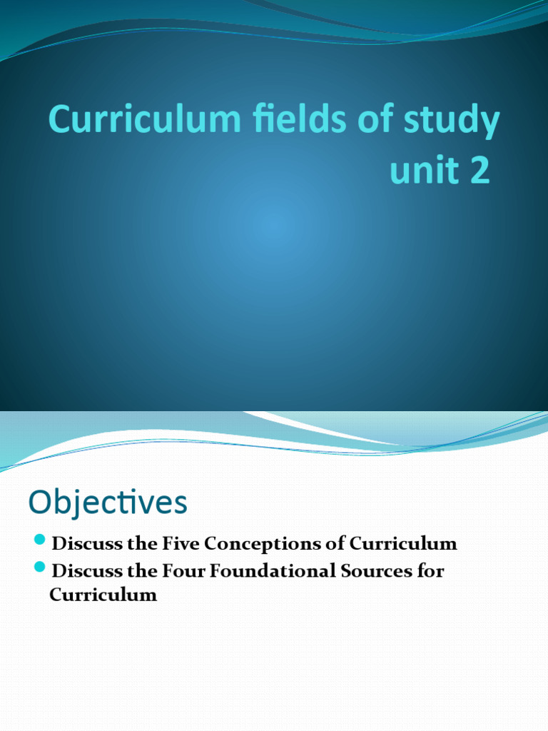 Understanding Curriculum as a Field | PDF | Curriculum | Learning