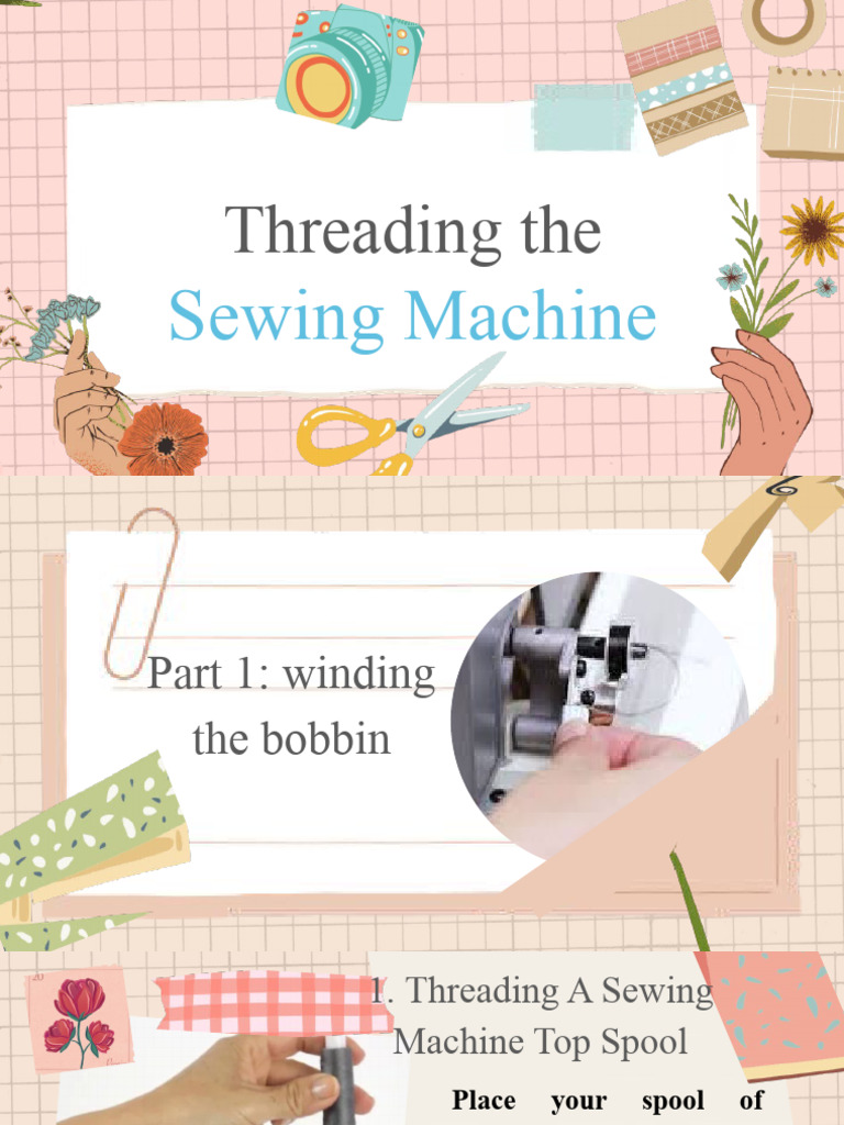 Threading The Sewing Machine | PDF | Sewing Machine | Sewing
