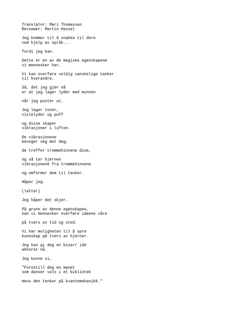 (Norwegian) How Language Shapes The Way We Think - Lera Boroditsky ...