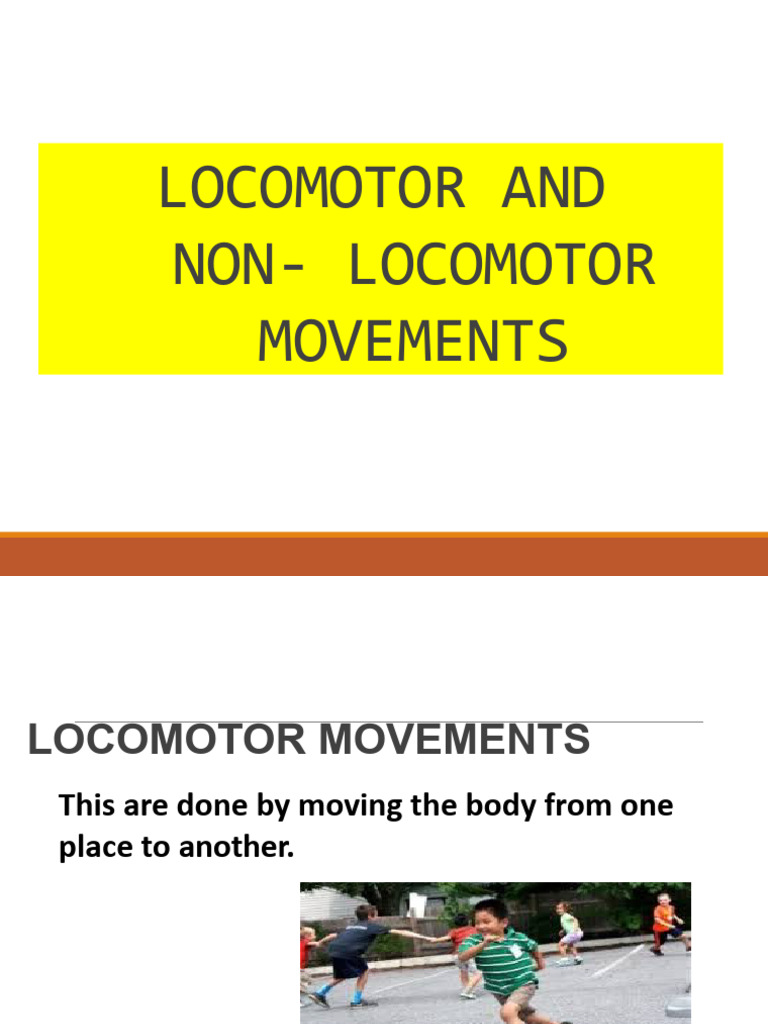 Locomotor vs Non-Locomotor Movements | PDF | Wellness