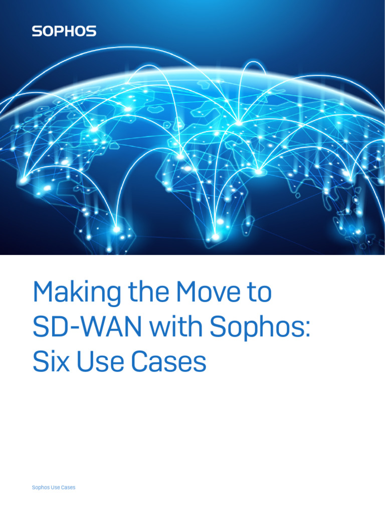 sophos-sd-wan-use-cases | PDF | Computer Network | Networking