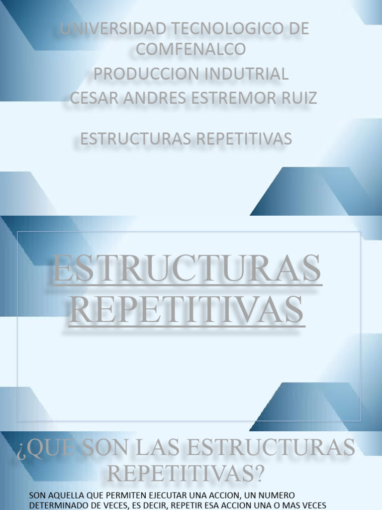 Estructuras Repetitivas Cesar e | PDF | Ingeniería Informática | Ingeniería de software