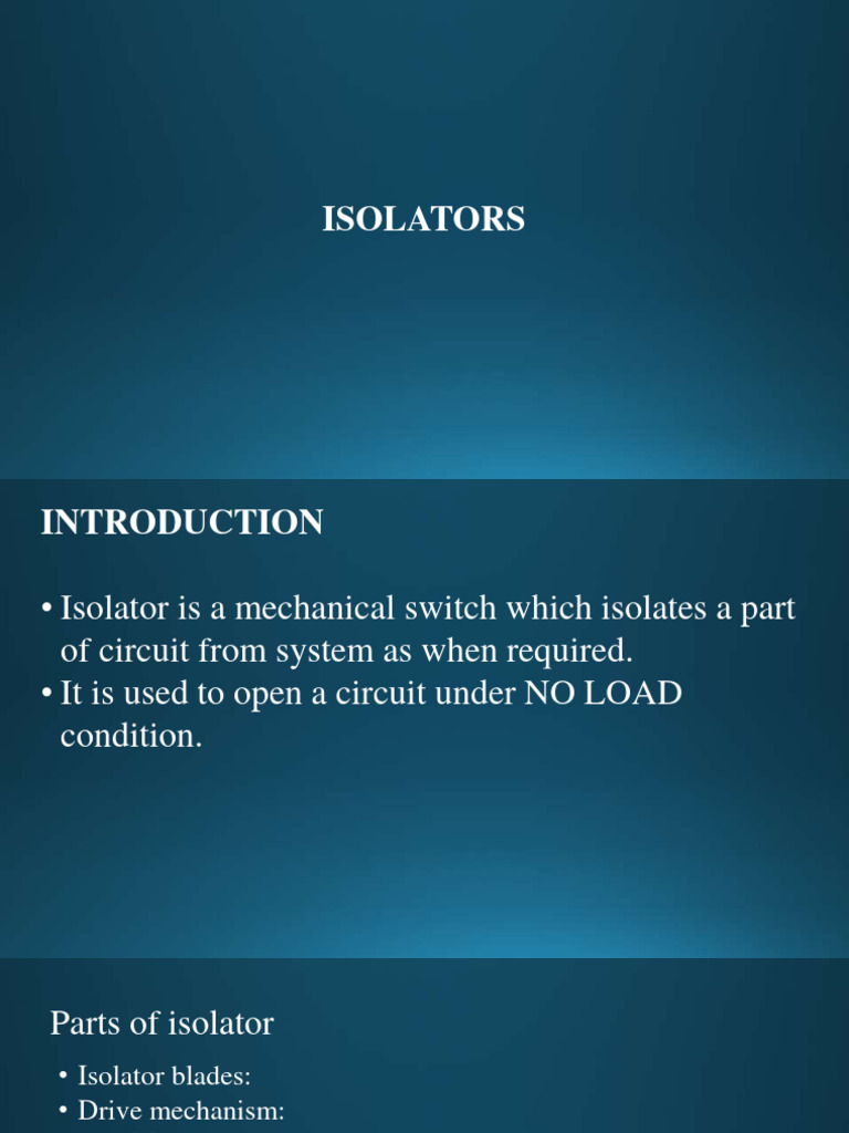 Isolator Components and Maintenance Guide | PDF | Switch | Electric Motor
