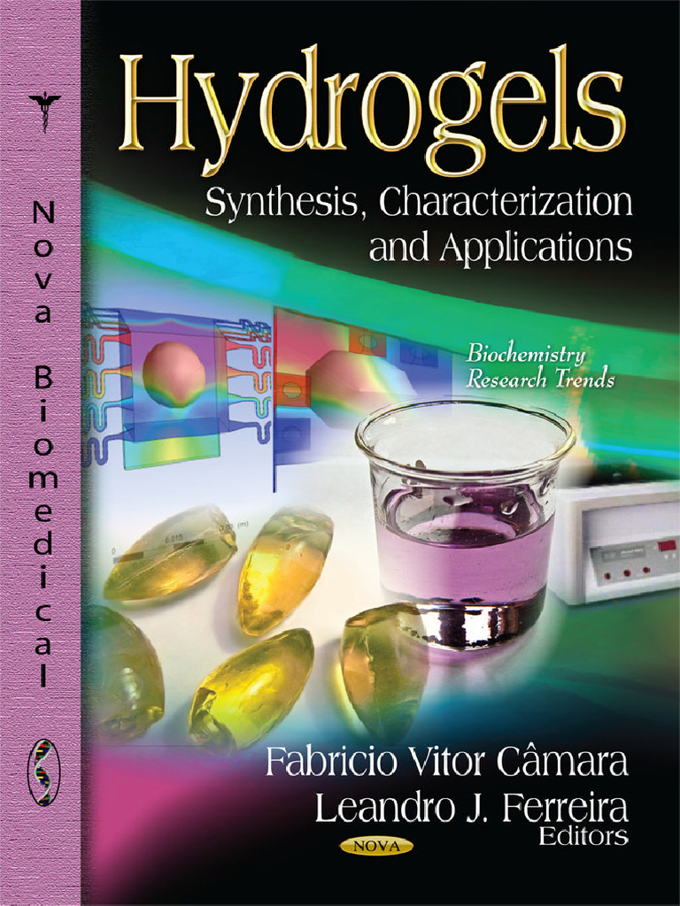 Hydrogels Synthesis, Characterization and Applications (Febricio Vitor ...
