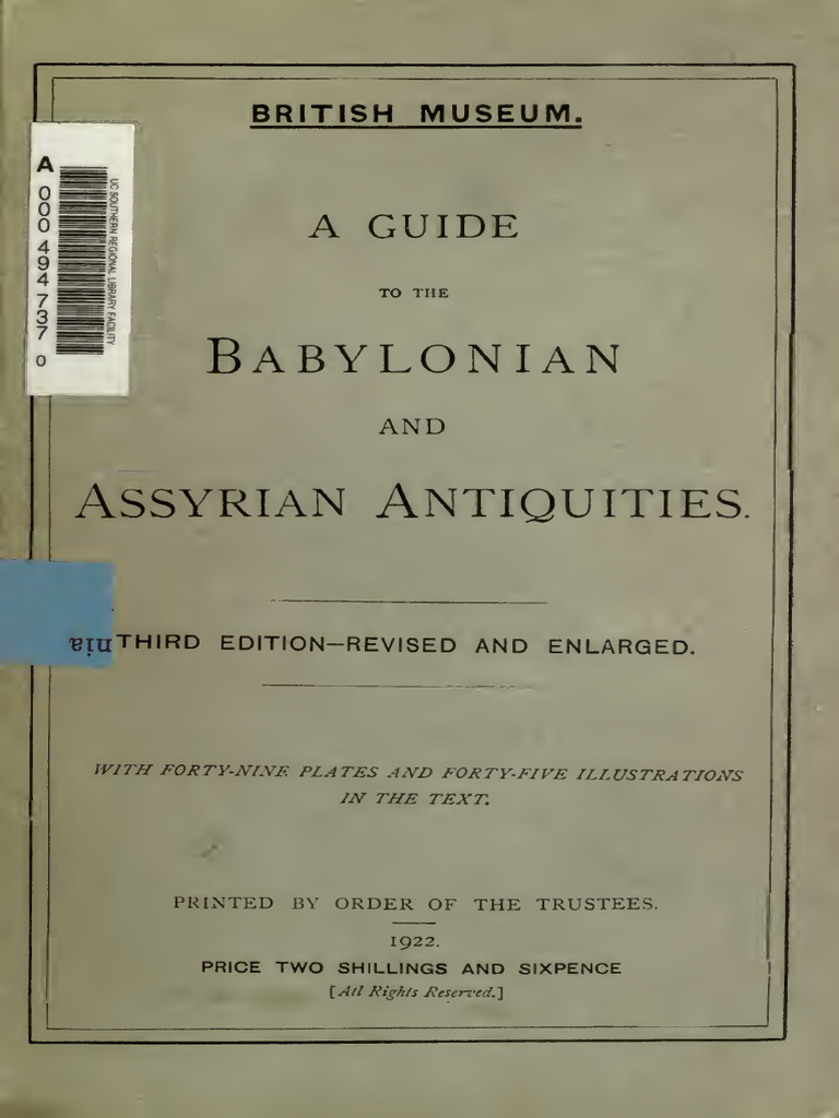 (1922) A Guide To Babylonian & Assyrian Antiquities in BM, 3rd Ed. Rev ...