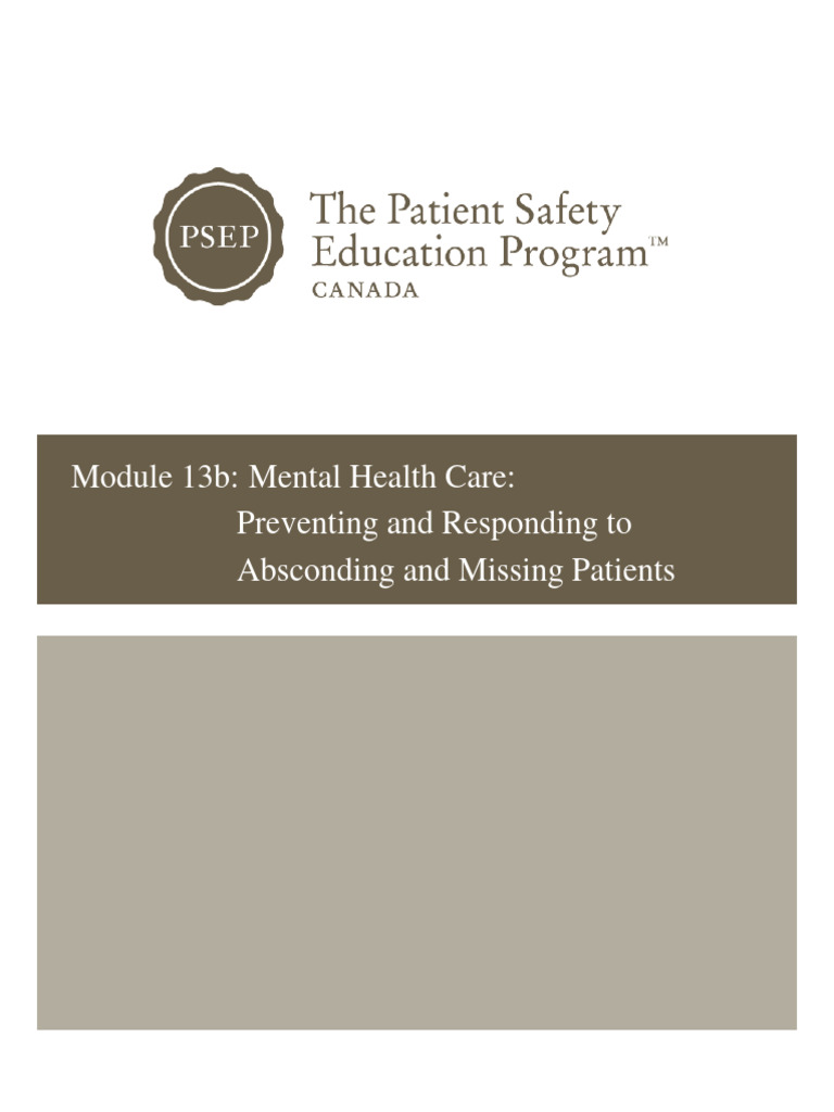 Module 13b Absconding and Missing Patients | PDF | Schizophrenia | Patient Safety