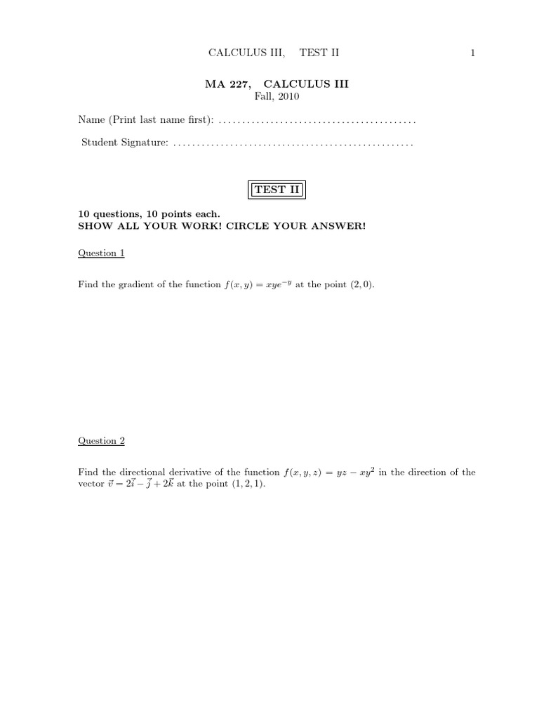 MA 227, Calculus Iii: 10 Questions, 10 Points Each. Show All Your Work ...