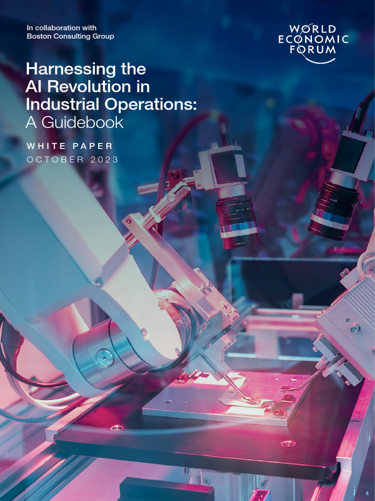 WEF Harnessing The AI Revolution in Industrial Operations 2023 | PDF ...