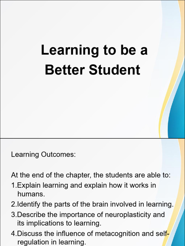 Learning To Be A Better Student | PDF | Metacognition | Learning