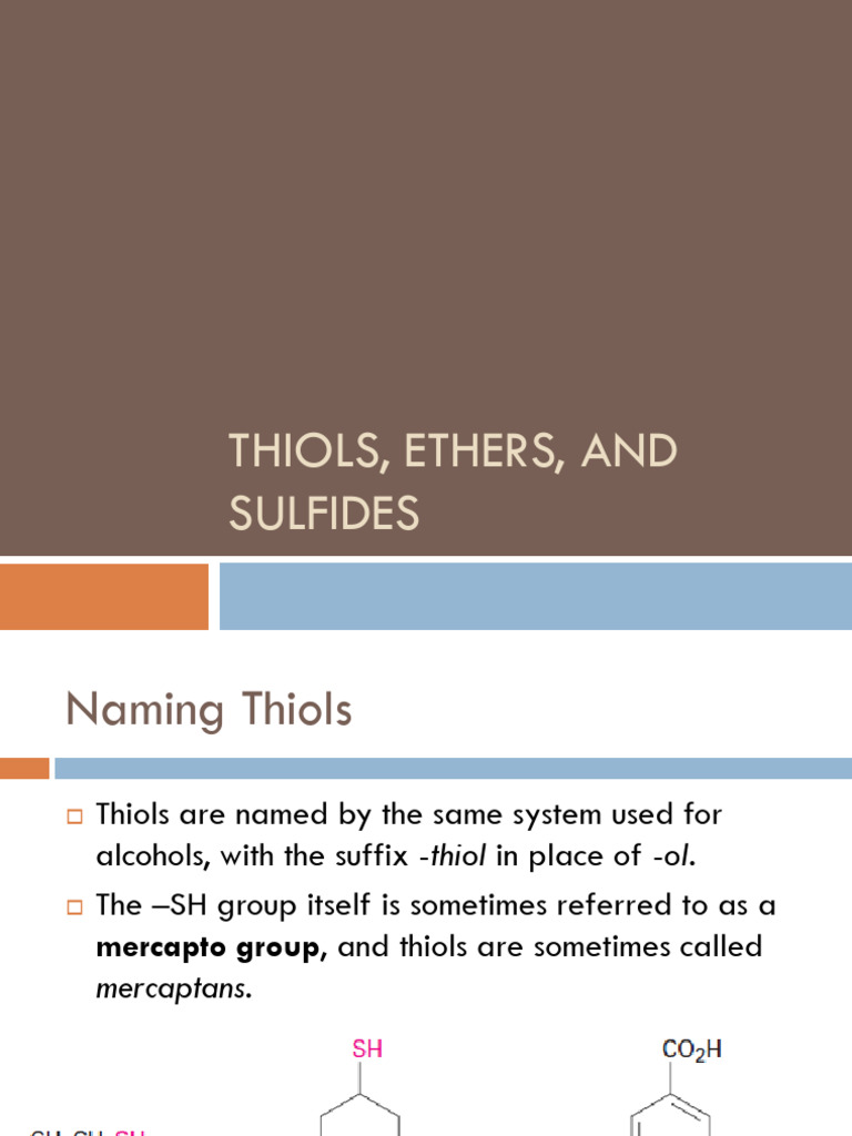 Thiols, Ethers, and Sulfides Guide | PDF | Ether | Thiol