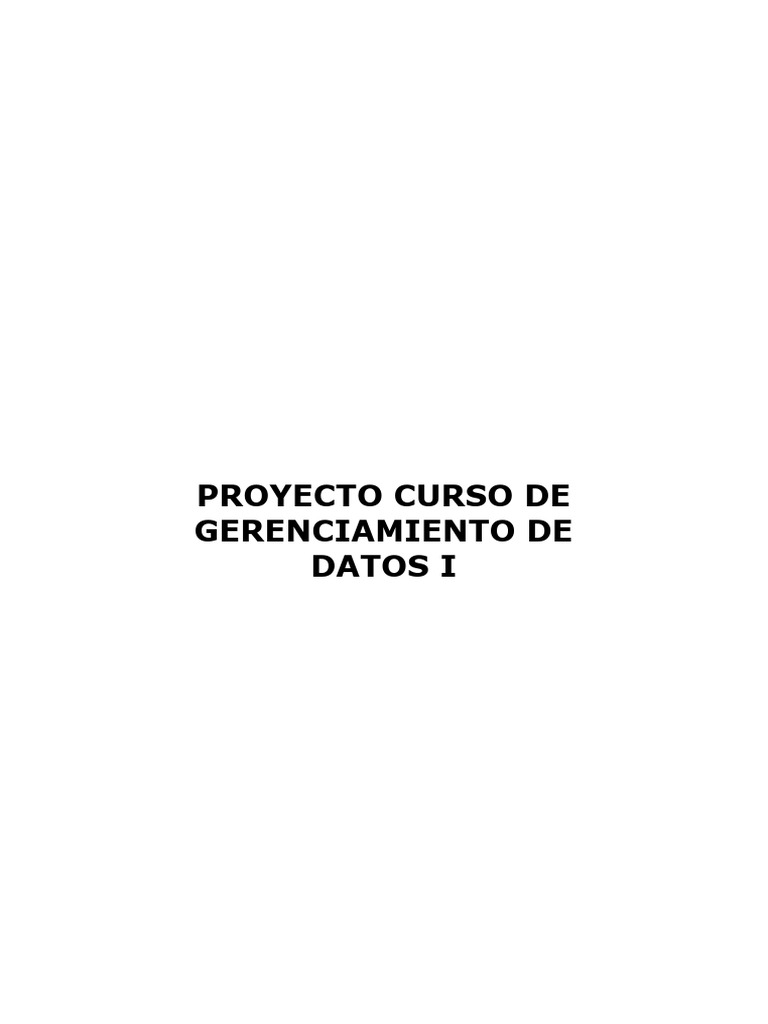 (0-3) Guia Proyecto Gerenciamiento de Datos I - GD1 - Proyecto Final | Descargar gratis PDF ...