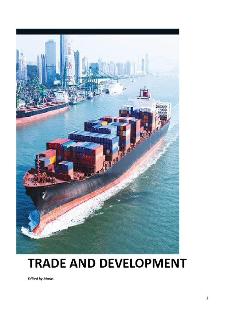 Trade and Development Notes Edited by Marks | PDF | Globalization | Trade