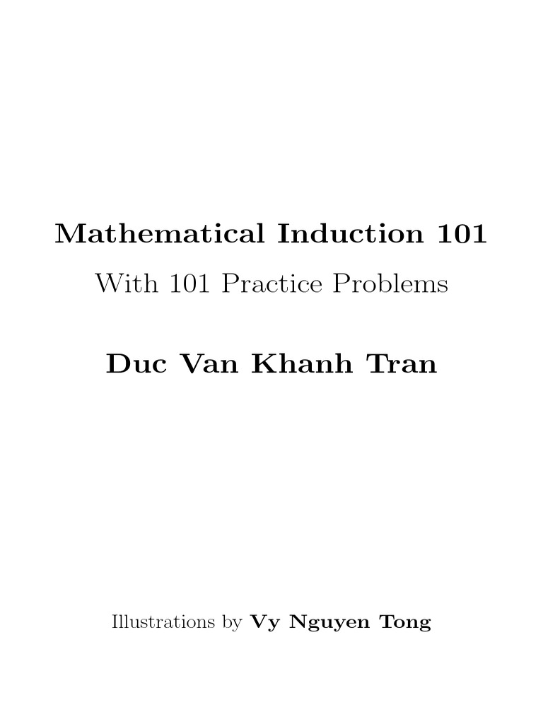 Duc Tran - Mathematical Induction 101 - With 101 Practice Problems ...