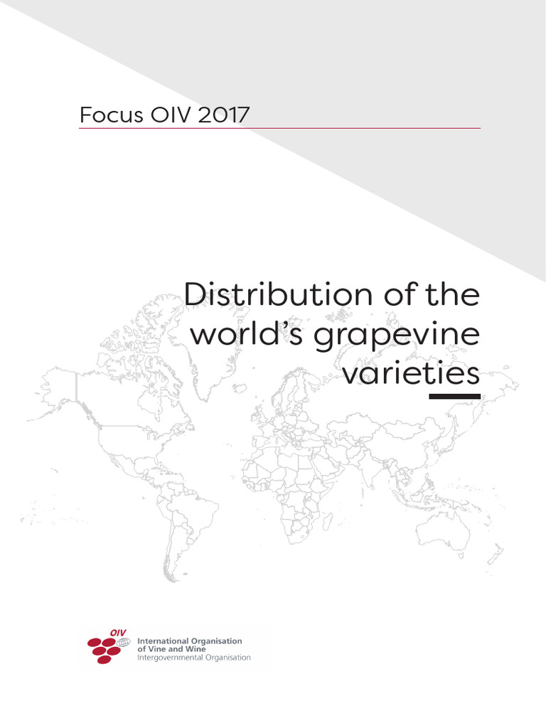 Distribution of The World's Grapevine Varieties: Focus OIV 2017 ...