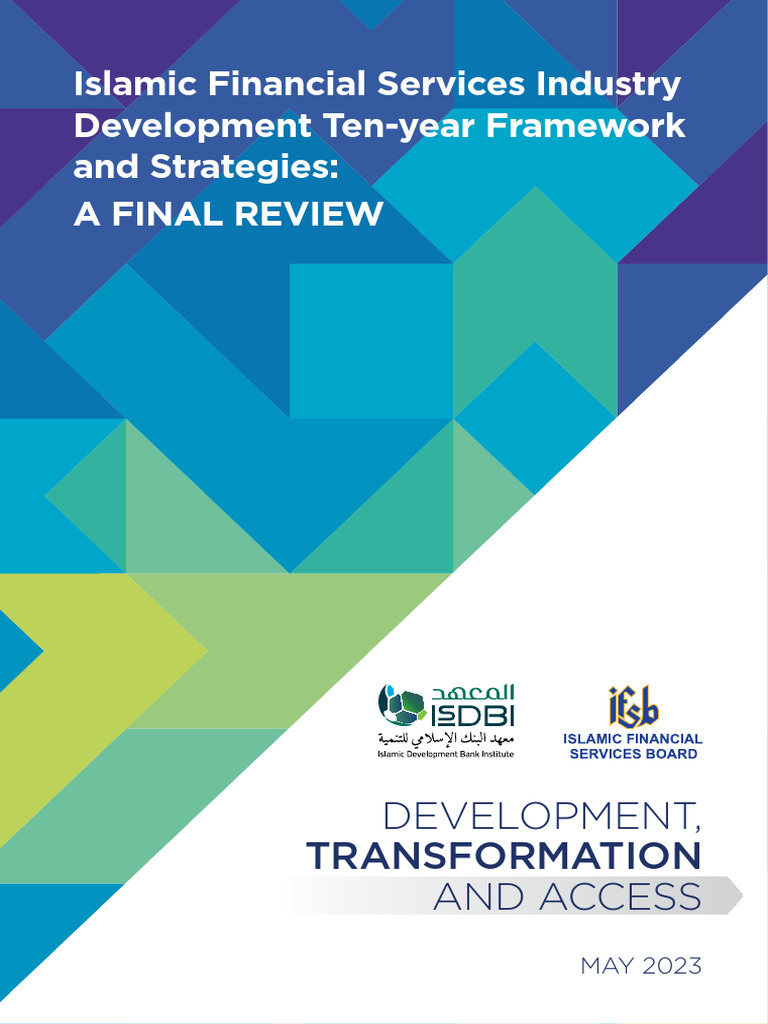 Islamic Financial Services Industry Development Ten-Year Framework and ... Islamic Financial Services Industry Development Ten-Year Framework and ...