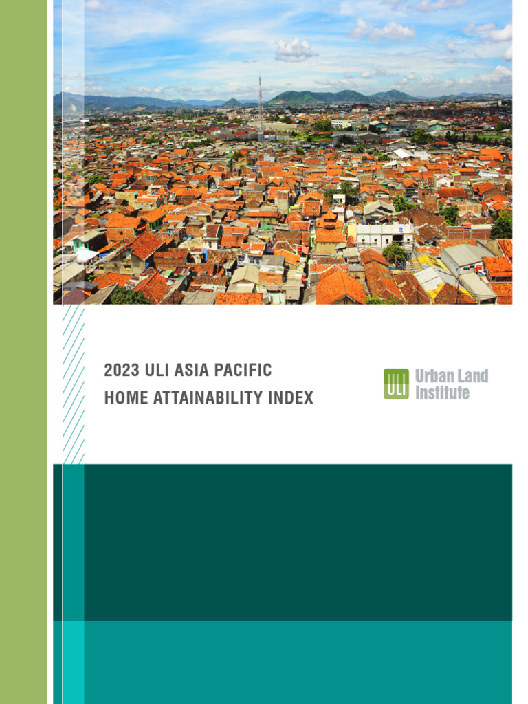 ULI Home Attainability Index Report - 28 May Finalised | PDF | Gross Domestic Product | Economies