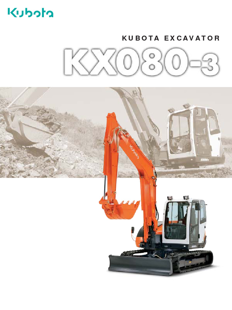 Kubota KX080-3 Excavator Overview | PDF | Manufactured Goods