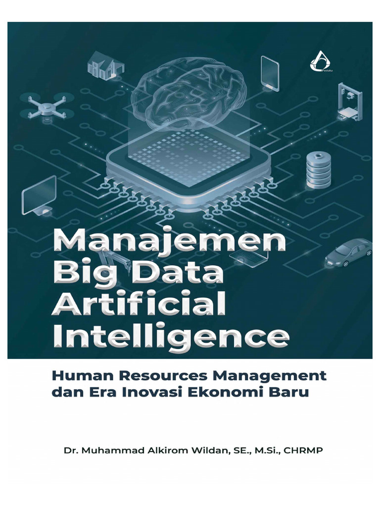 Manajemen Big Data Artificial Intelligence Human Resources Management Dan Era Inovasi Ekonomi ...