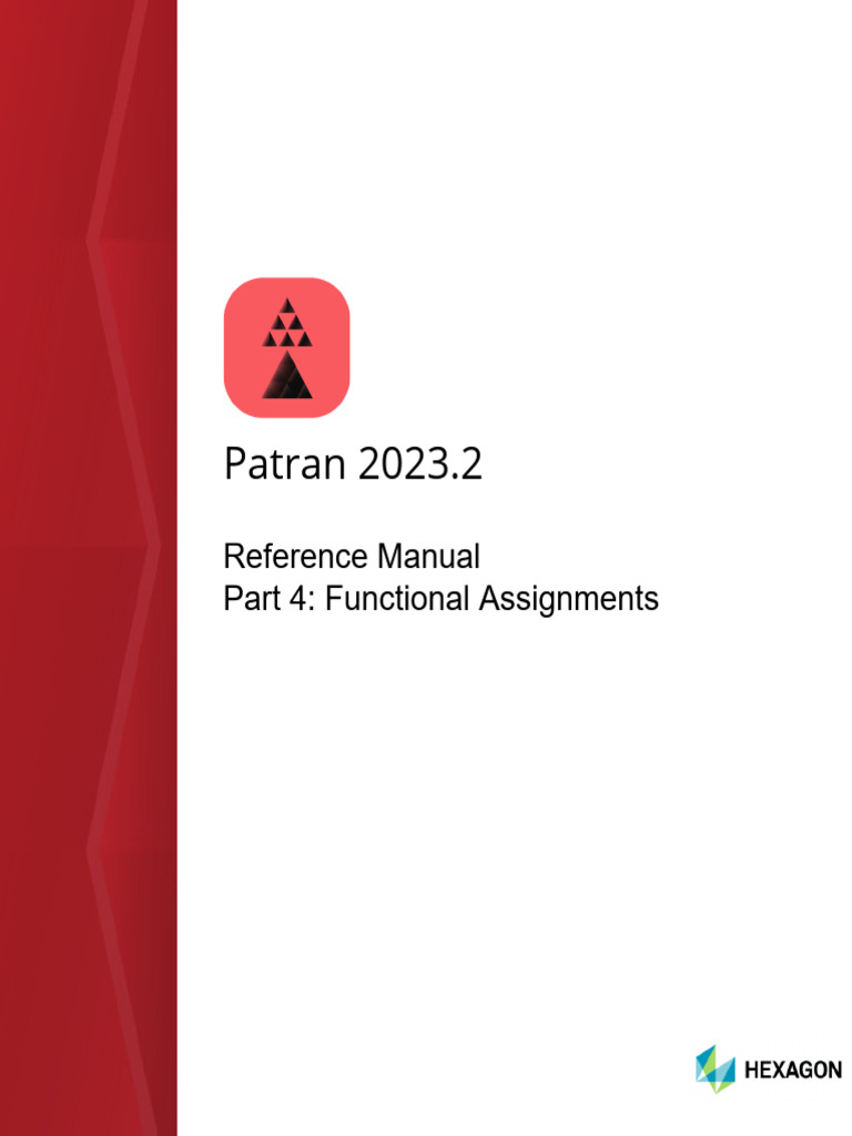 Patran 2023.2 Reference Manual Part 4 Functional Assignments | PDF ...